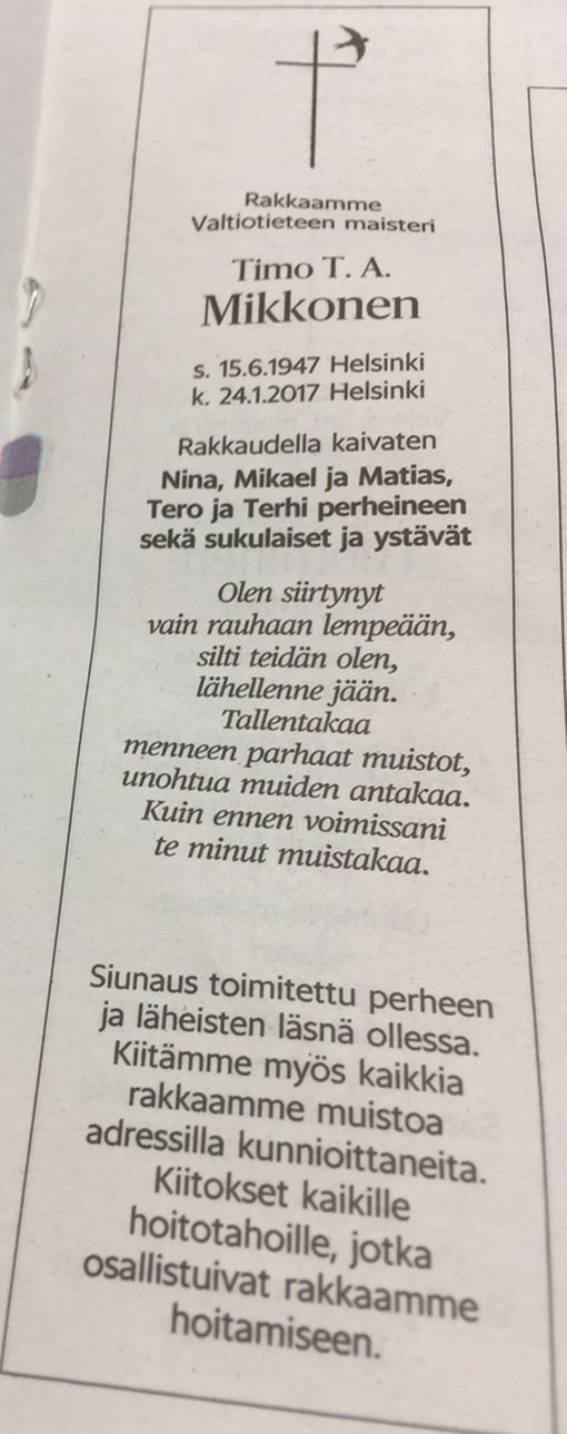 Timo T. A. Mikkosen kuolinilmoituksessa koskettava värssy: "Kuin ennen ...